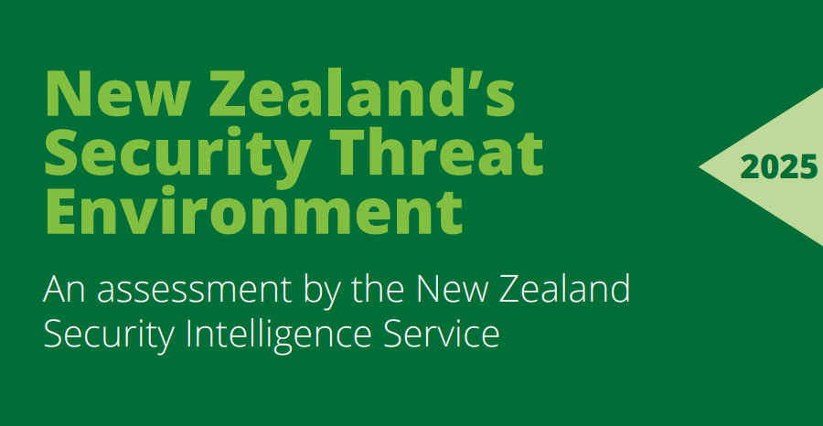 NZSIS warns of "rising national security threats" from espionage ...